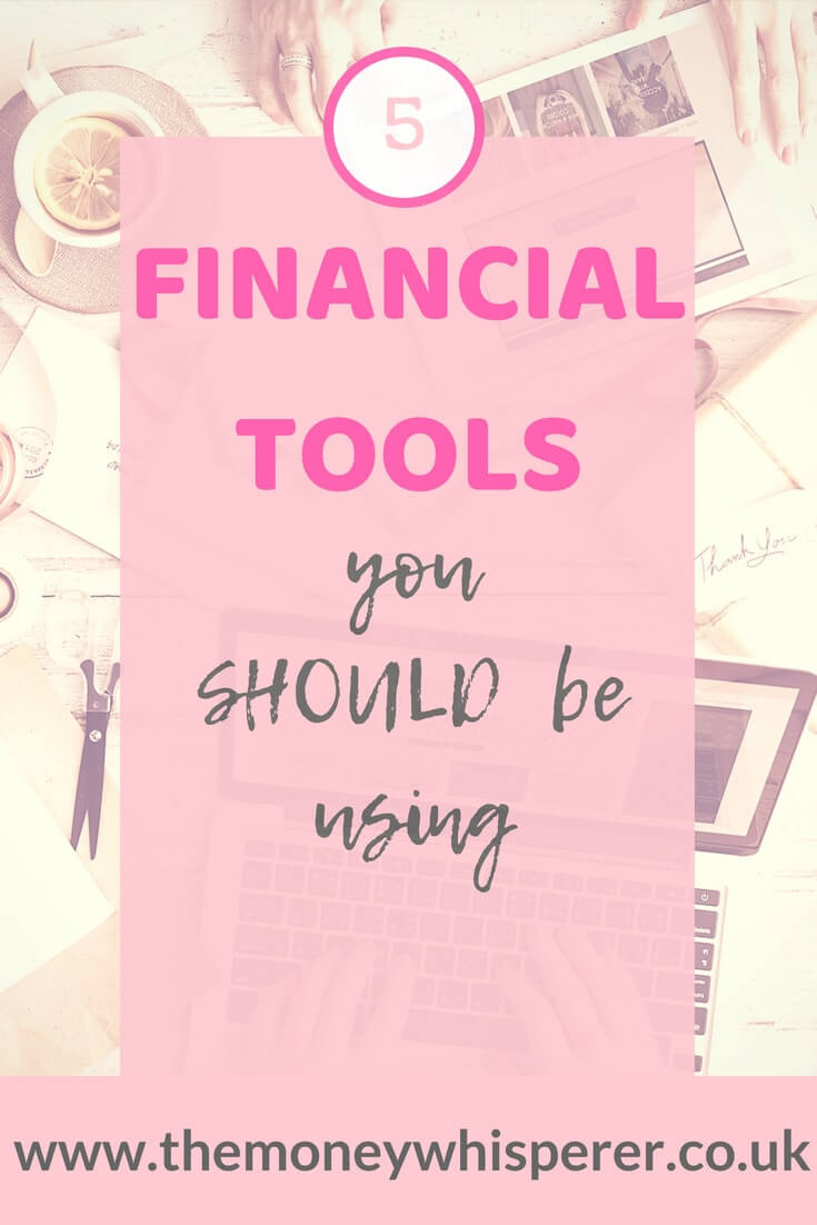 5 Financial Tools You Should be Using – The Money Whisperer